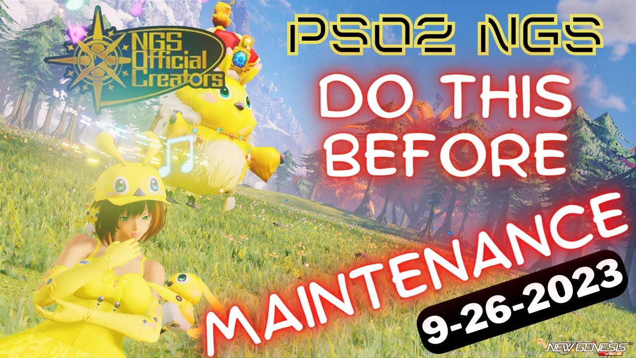 PSO2 NGS Reminders DO THIS Before Maintenance Time 9-26-2023 - YouTube