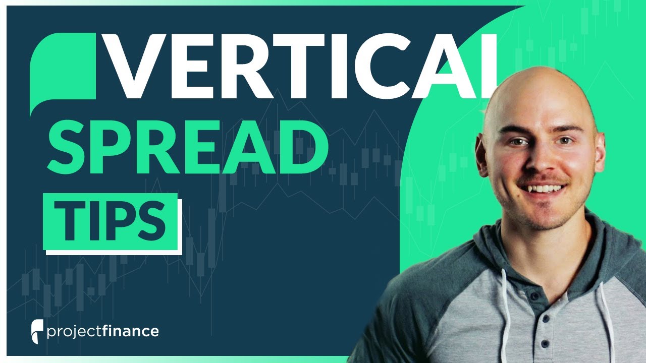 Vertical Spread Trading Tips (ESSENTIAL CONCEPTS) - YouTube
