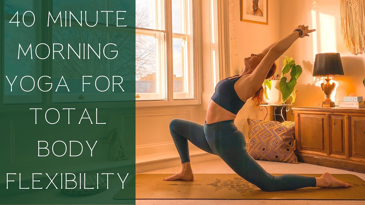 40 MINUTE MORNING YOGA FOR TOTAL BODY FLEXIBILITY // Stretch Class // Fluid Fox Yoga - YouTube