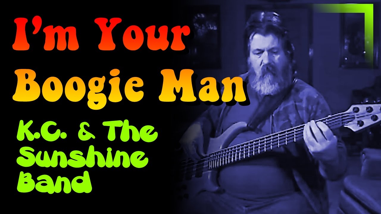 I'm Your Boogie Man - KC & The Sunshine Band [Bass Cover] - YouTube