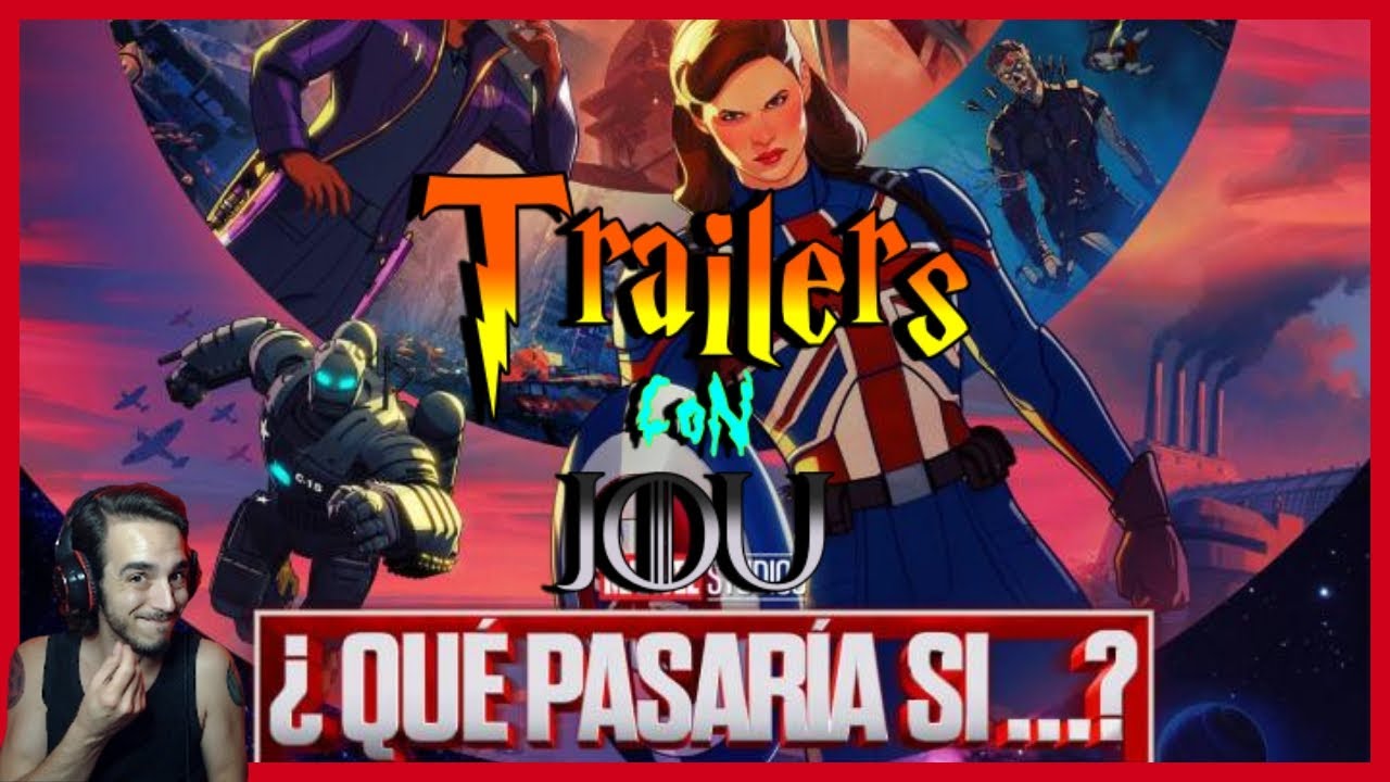 ¡TREMENDO TRÁILER de WHAT IF/QUÉ PASARÍA SI de MARVEL! | ESTRENO de la ...