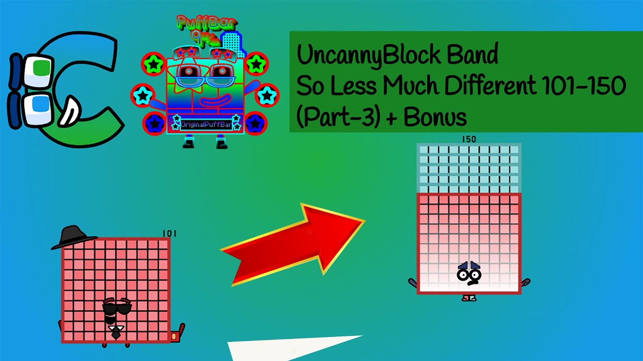 UncannyBlock Band So Less Much Different 101 to 150 (Part-3) +Bonus ...