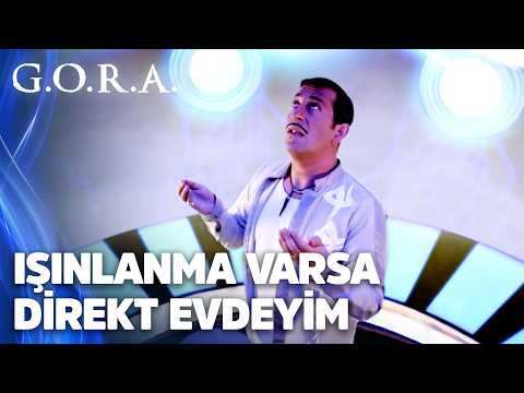 Işınlanma Varsa Direkt Evdeyim | G.O.R.A.
