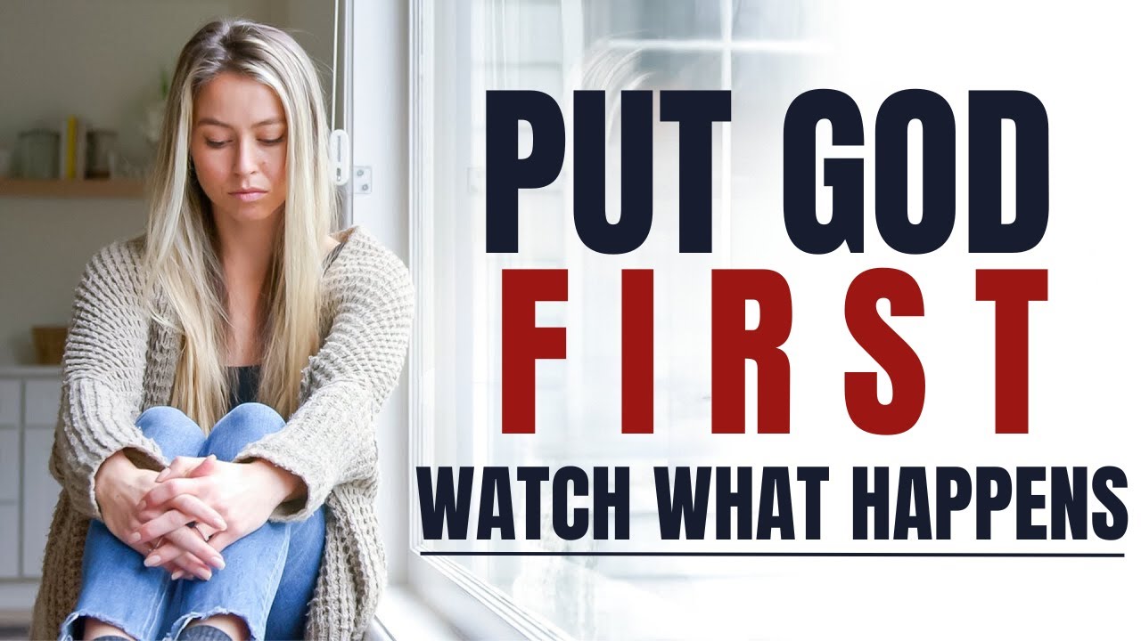 WATCH How Your Life Begins to Change When You Put God First (Christian ...