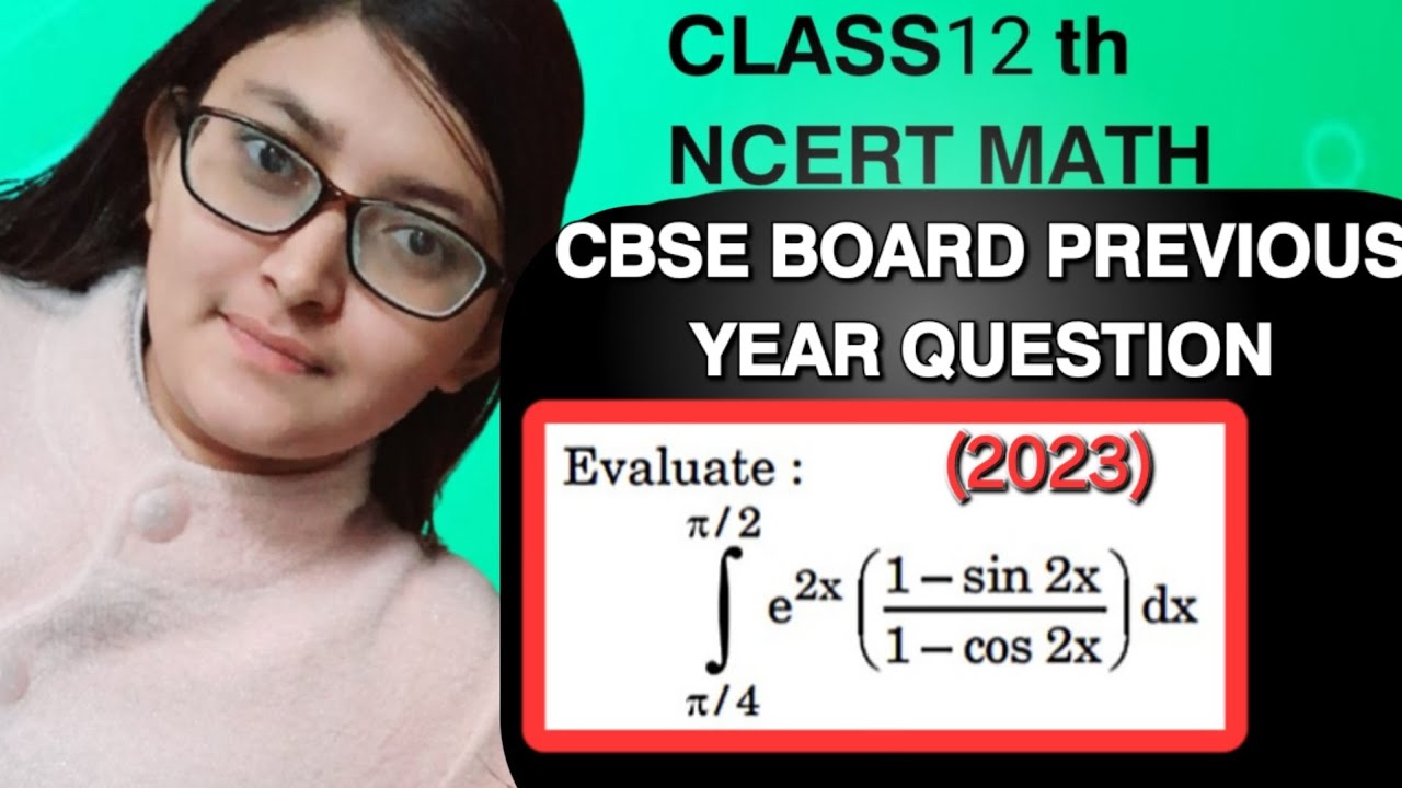 CBSE BOARD PREVIOUS YEAR QUESTION CLASS 12th NCERT MATH IMPORTANT QUES ...