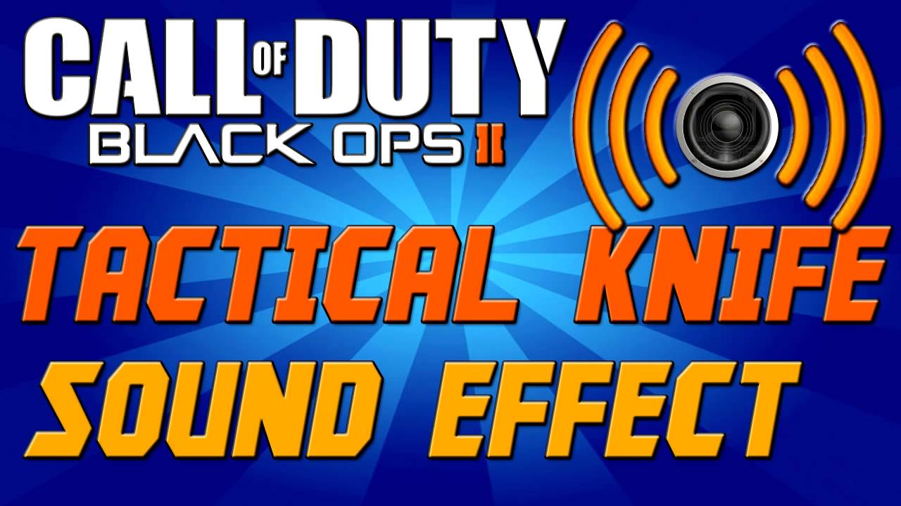 Black Ops 2: Tactical Knife Hitmarker Sound Effect Download | BS Videos ...