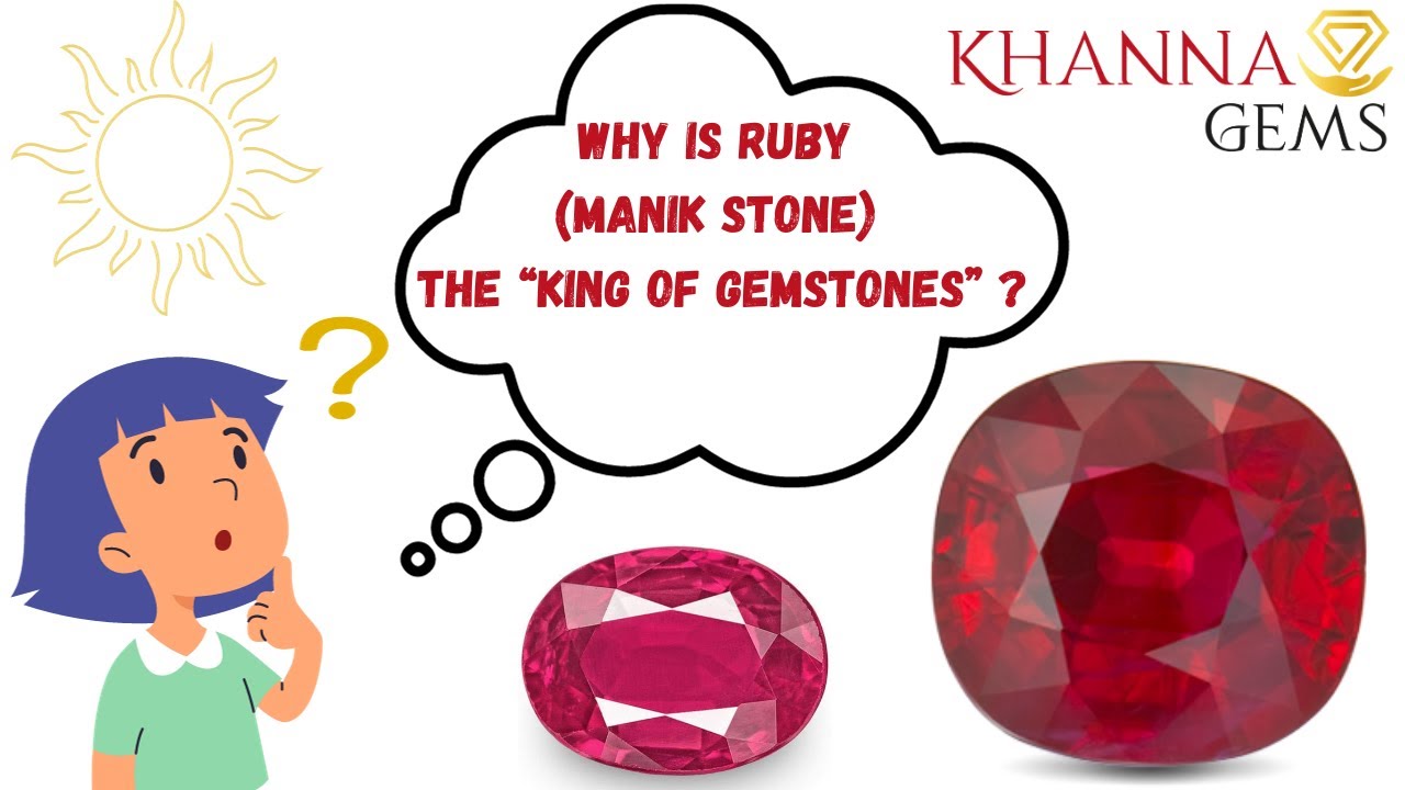 Why is MANIK STONE (RUBY STONE), the "KING OF GEMSTONES" ? | Explained ...