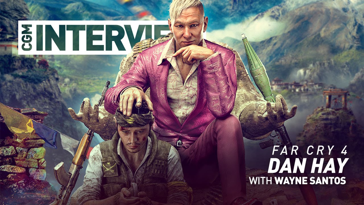 An Interview With Dan Hay of Far Cry 4 - YouTube