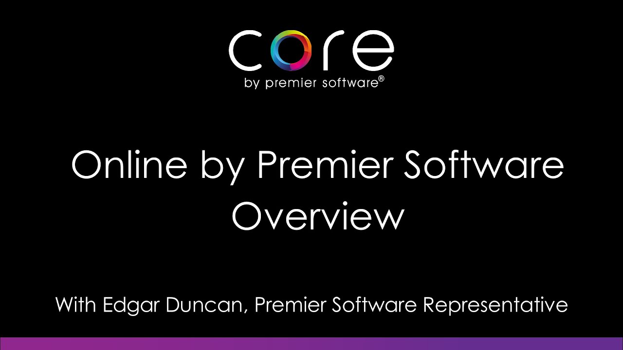 CORE - Online by Premier Software - YouTube