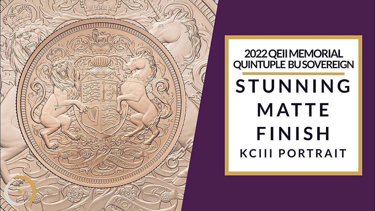 2022 QEII Quintuple Memorial Sovereign - BU Matt Finish - YouTube