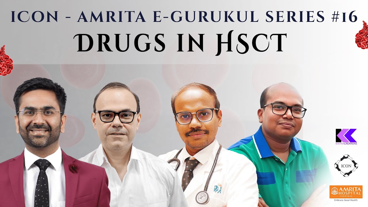 ICON - Amrita E-Gurukul Webinar Series ##16 on Drugs in HSCT - YouTube