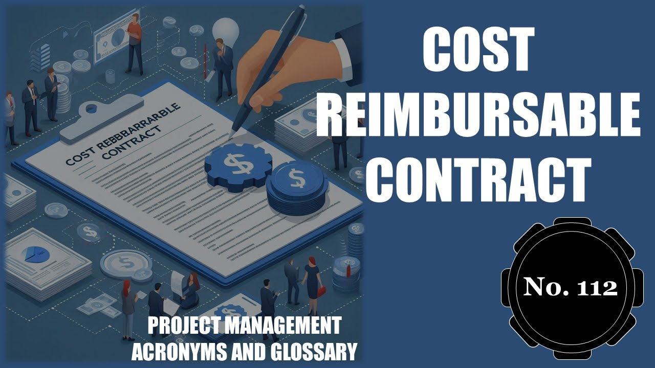 📖Cost Reimbursable Contract 🔄 Project Management Acronyms and Glossary ...