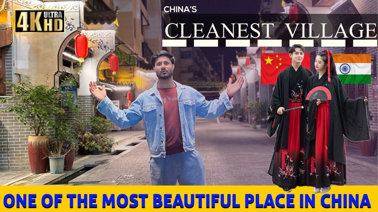 चीन का सबसे साफ़ गाँव । Exploring most clean beautiful village china ...