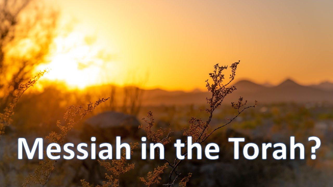 Messiah in the Torah? - YouTube