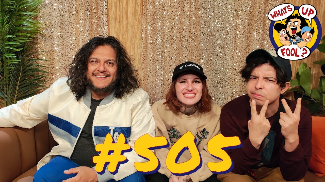 WHATS UP FOOL? PODCAST EP 505 - NO GUEST - YouTube