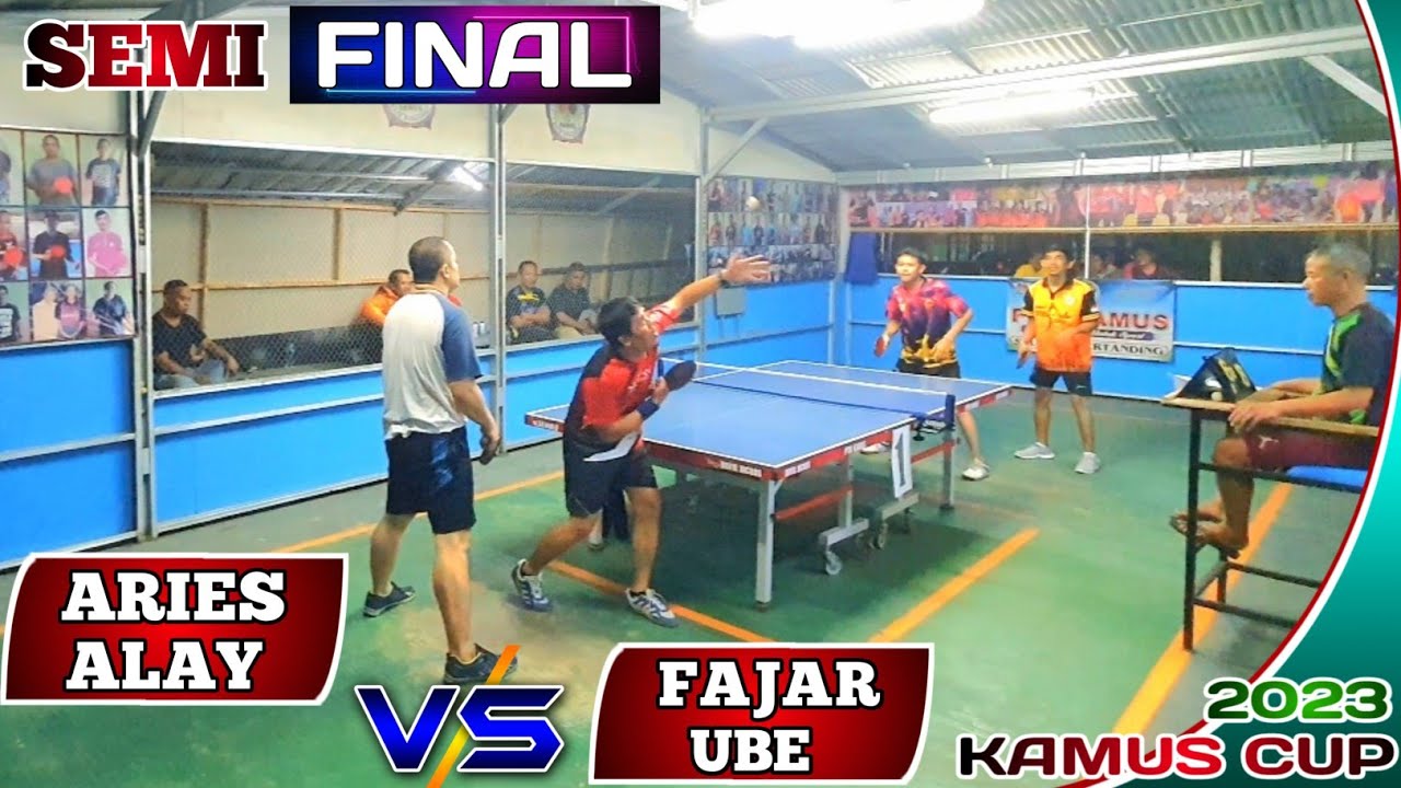 SEMI FINAL Aries & Alay VS Fajar & Ube Table Tennis Champion Ramadhan ...