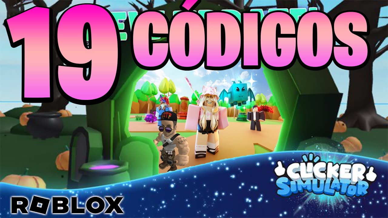 19 Códigos de ↗️CLICKER SIMULATOR↖️ activos Y actualizados /ROBLOX 2022 ...