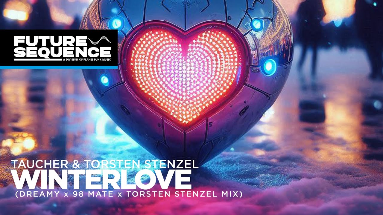 Taucher & Torsten Stenzel – Winterlove (Dreamy x 98 Mate x Torsten ...
