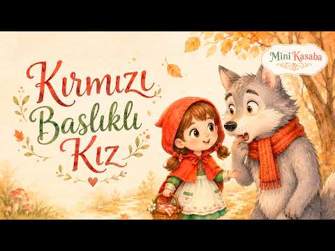 Yeni Nesil Kırmızı Başlıklı Kız Masalı