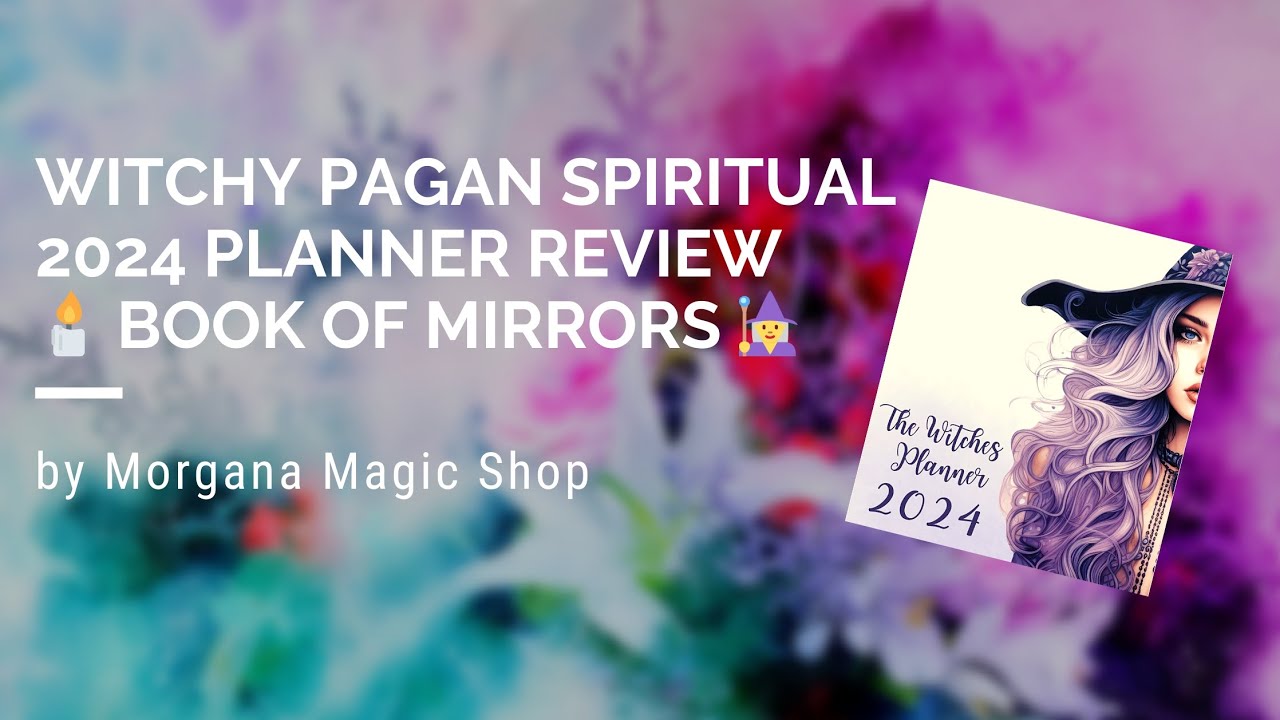 2024 Planner Review - For Witchy Wiccan or Pagan Spiritual Practices ...
