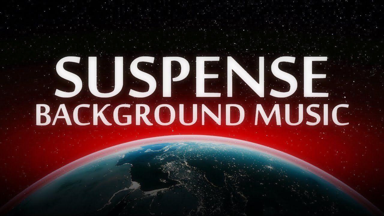 Suspense Background Music | Dark Tension Music for Thrillers, Drama ...