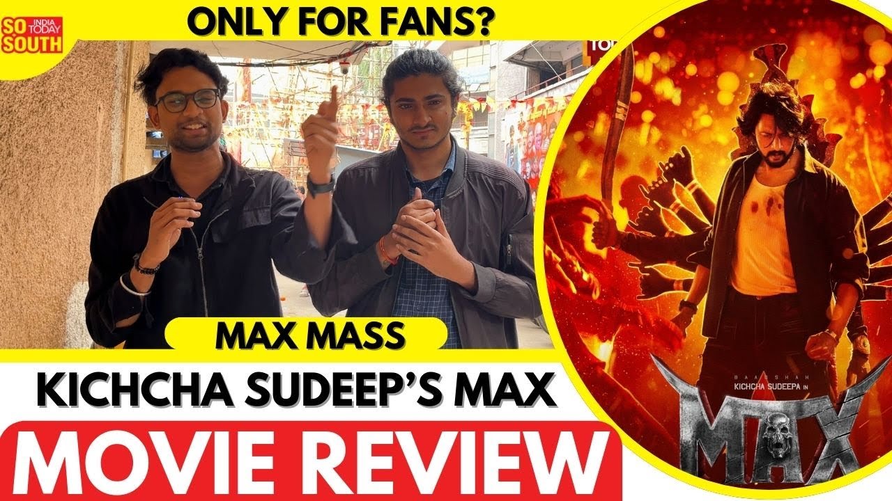 Sudeep's Max Review | Kiccha Sudeep | Baashah's Comeback On Big Screen ...