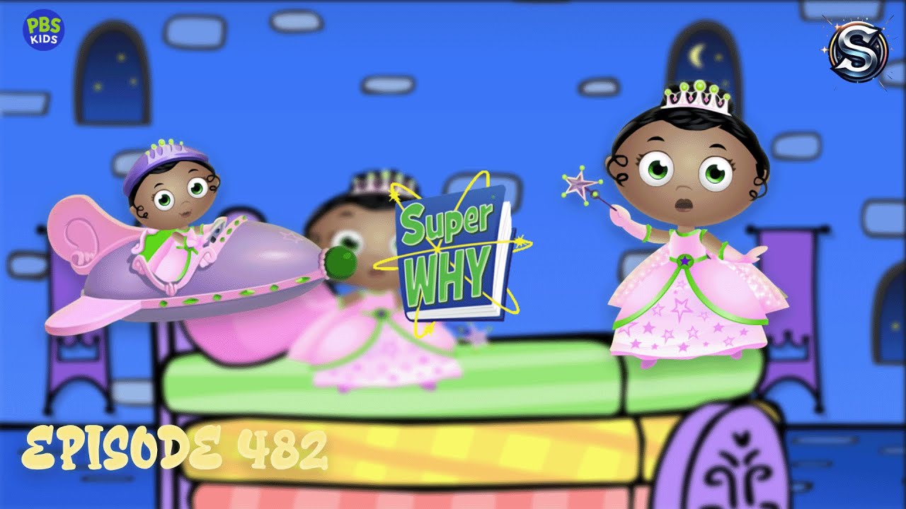 Super Why The Princess And The Pea Episode 482 - YouTube