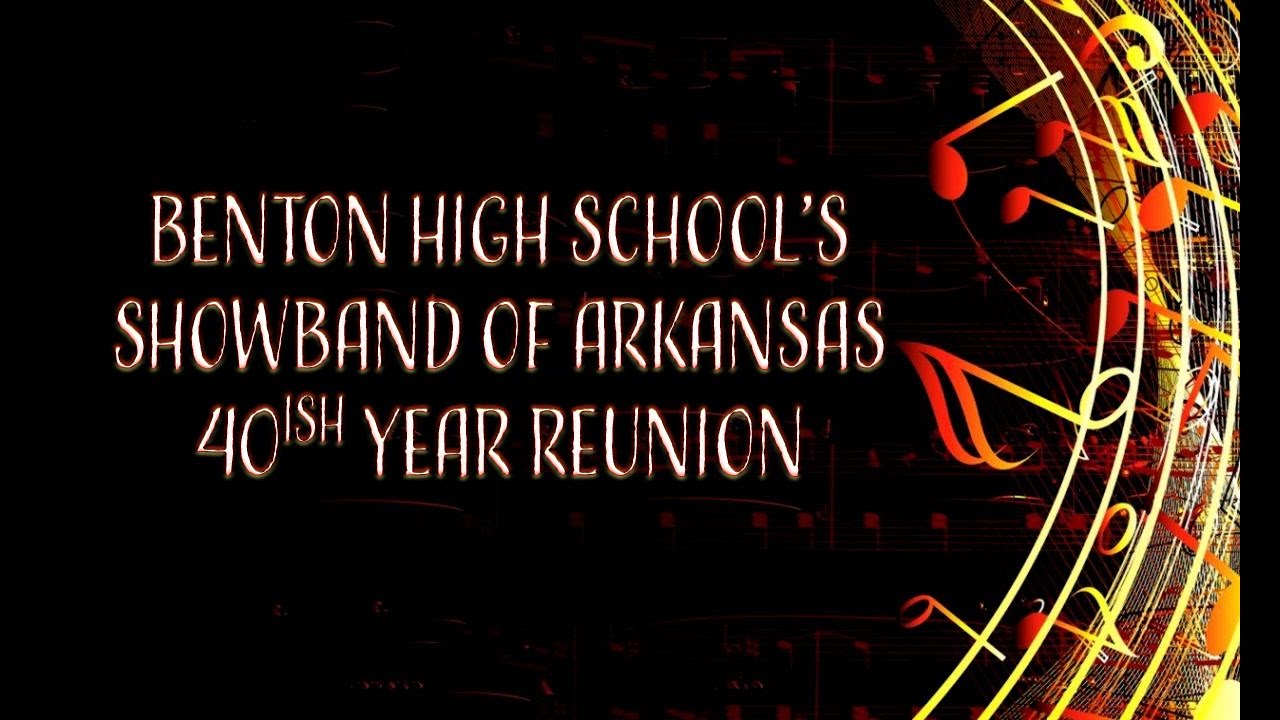 Benton High Schools Showband of Arkansas 40ish Year Reunion May 5, 2023 ...