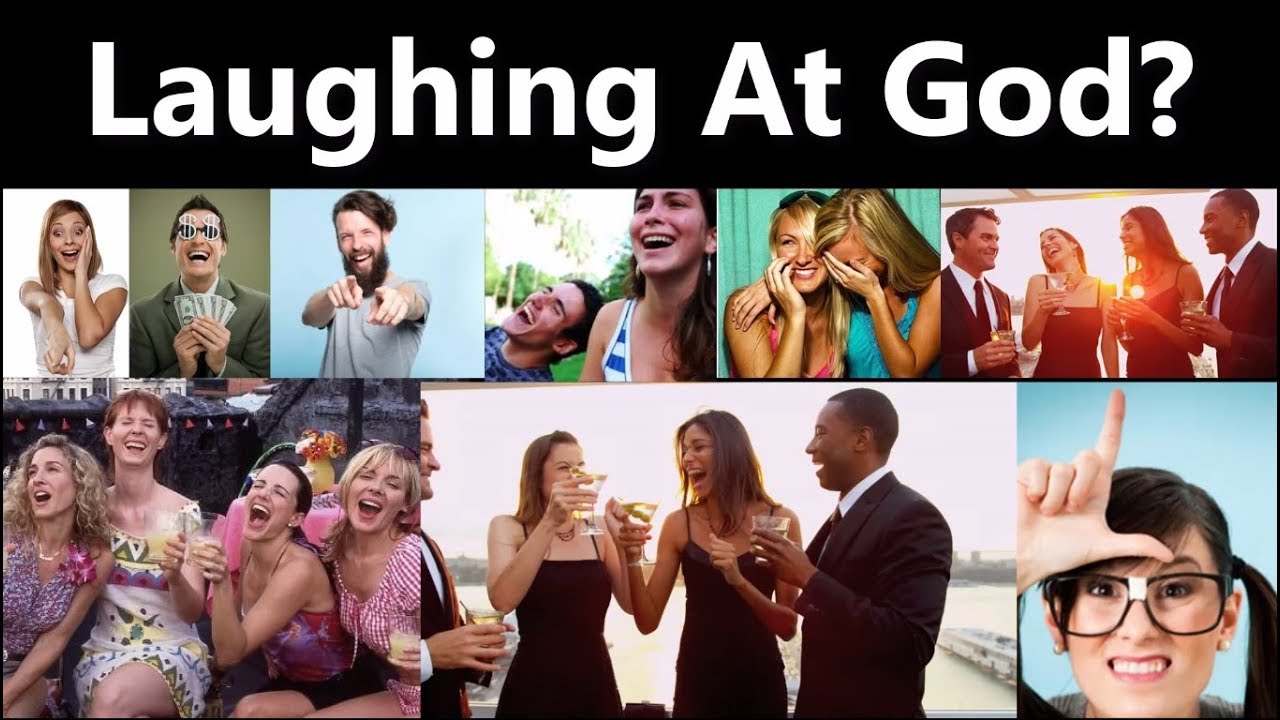 Laughing At God - YouTube
