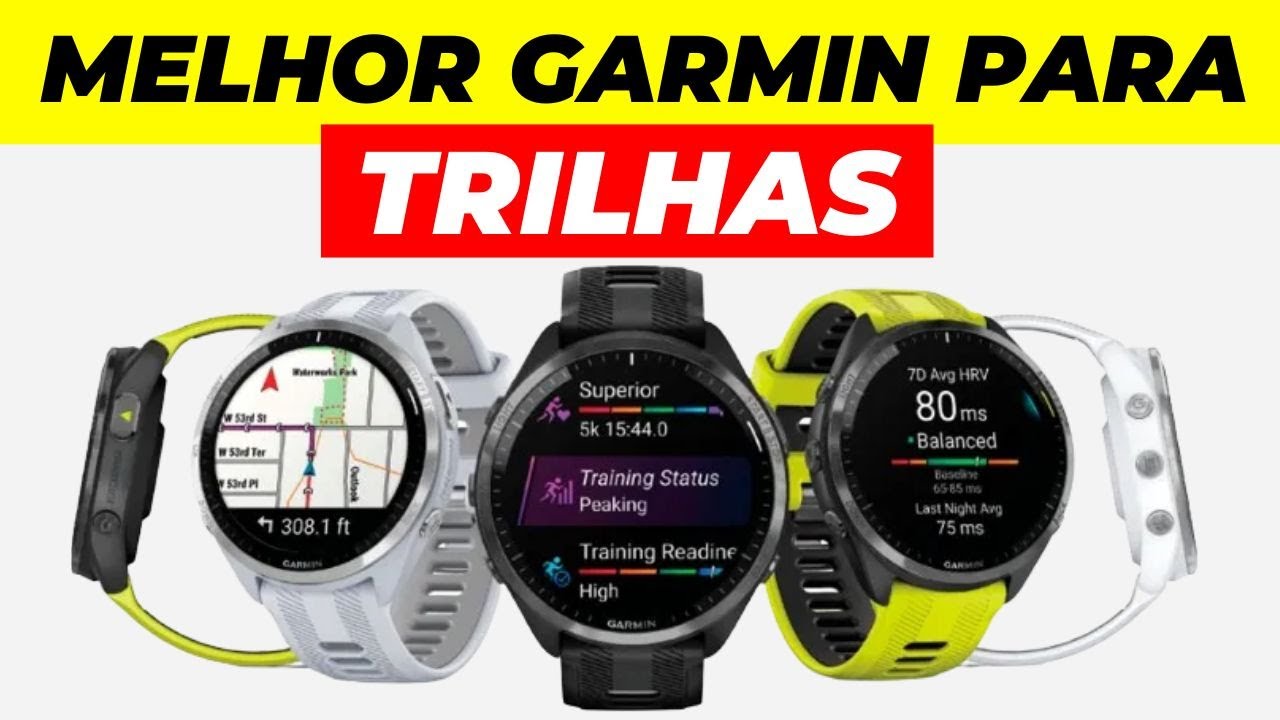 Melhores Relógios GARMIN Para TRILHAS - YouTube