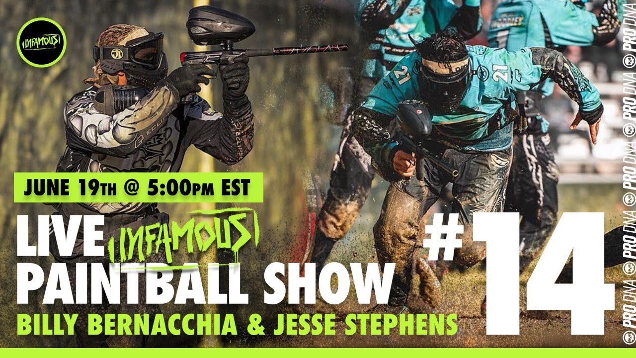 Infamous Paintball Live Show #14 - Billy Bernacchia & Jesse Stephens ...