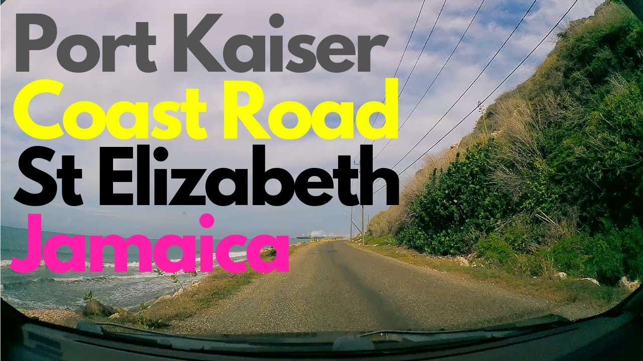 Port Kaiser | South Coast Road | St Elizabeth | #Jamaica - YouTube