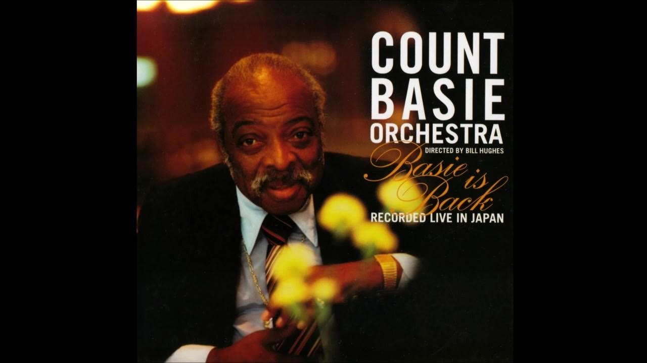 Count Basie Orchestra - Corner Pocket (2006) - "Basie Is Back" - Recorded Live In Japan - YouTube