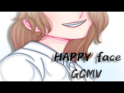 Happy Face | GCMV | Gacha club animación | •NC• - YouTube