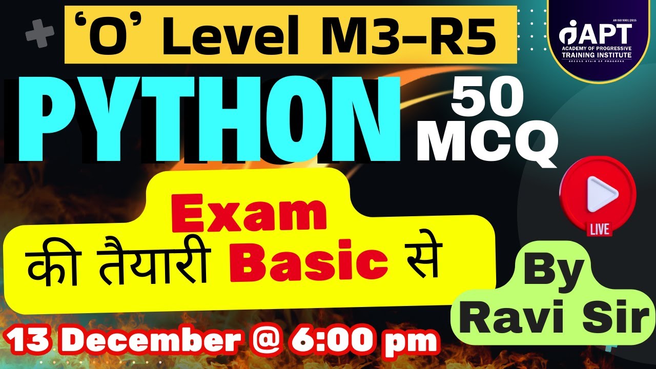 M3 R5 | 12th Live Class | O Level Python MCQ | 50 MCQs Questions and Answers | #aptinstitute ...