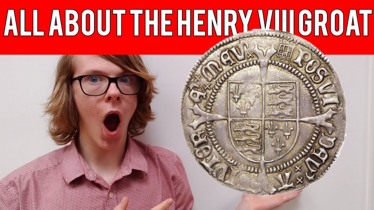 All About The Henry VIII Groat - YouTube