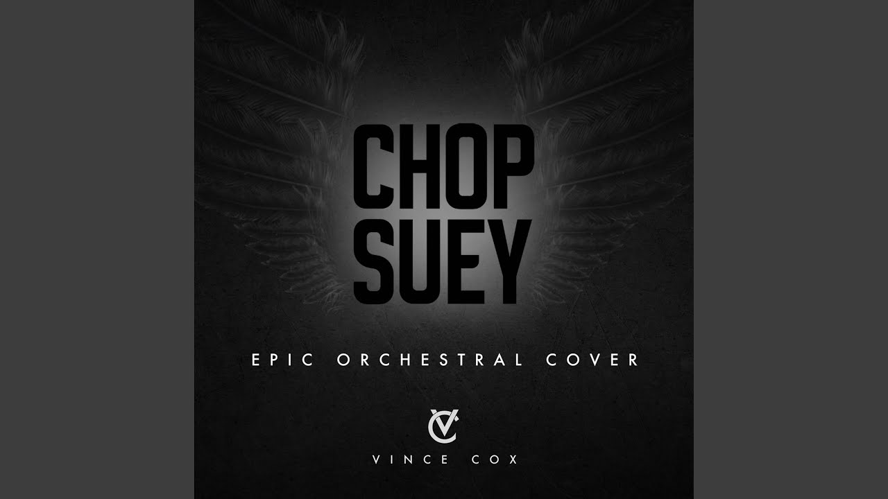 Chop Suey (Epic Orchestral Cover) - YouTube Music