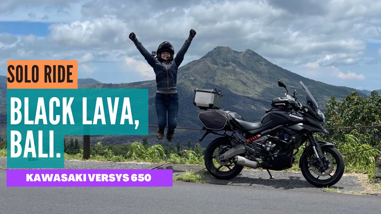 Masuk Jalur Black Lava Kintamani Bali sendirian! | Kawasaki Versys 650 ...