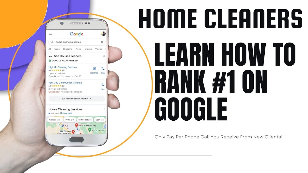 Grow A Home Cleaning Business By Ranking #1 On Google & Only Paying Per ...