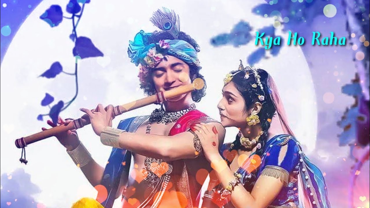 Kya ho raha song lyrics||radha krishna video|| - YouTube