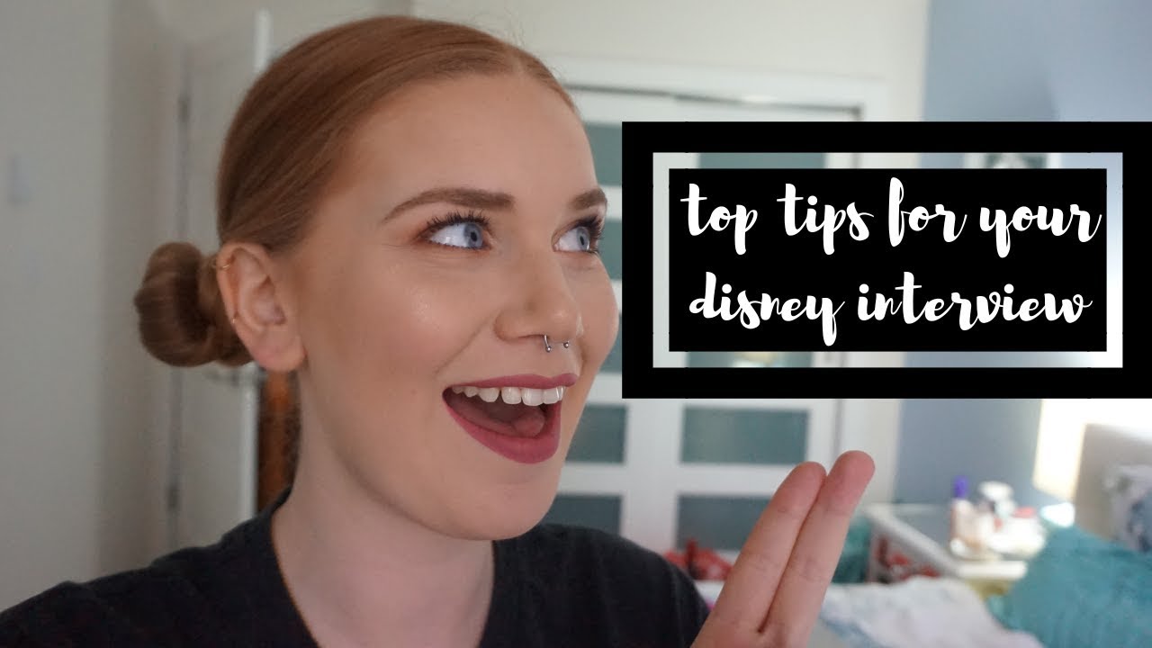 TOP TIPS for your DISNEY interview - YouTube
