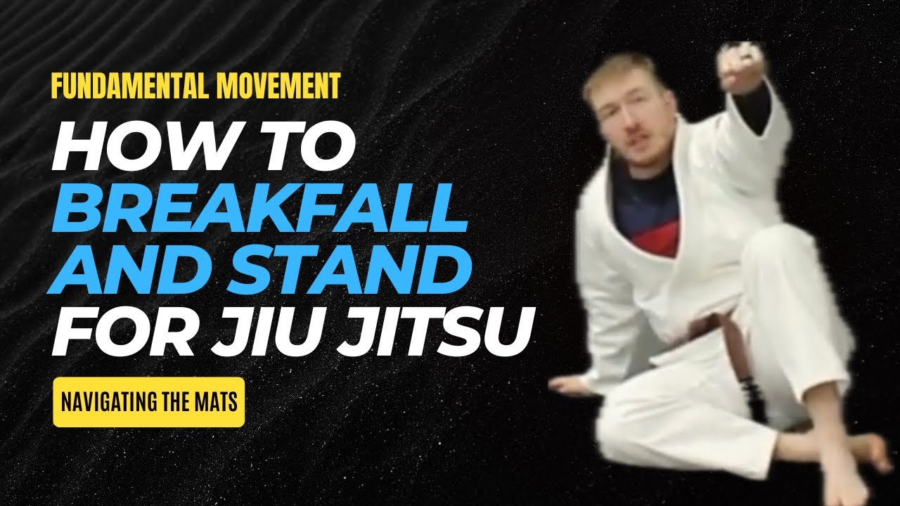 Learn How to Breakfall and Stand Up Properly for Jiu Jitsu - YouTube