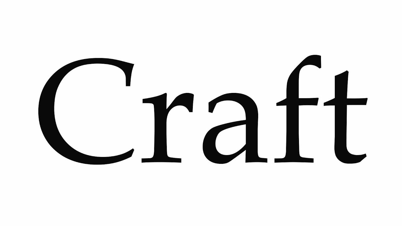 How to Pronounce Craft - YouTube