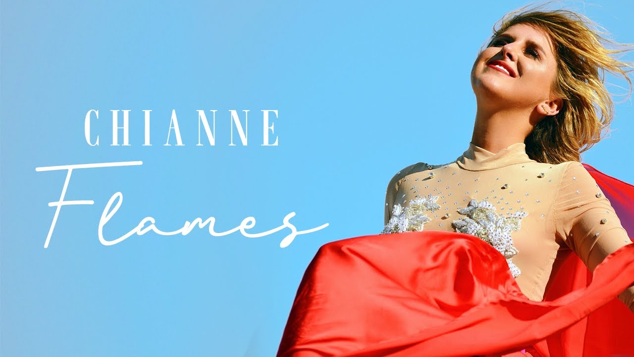 CHIANNE | FLAMES [Official Music Video] - YouTube