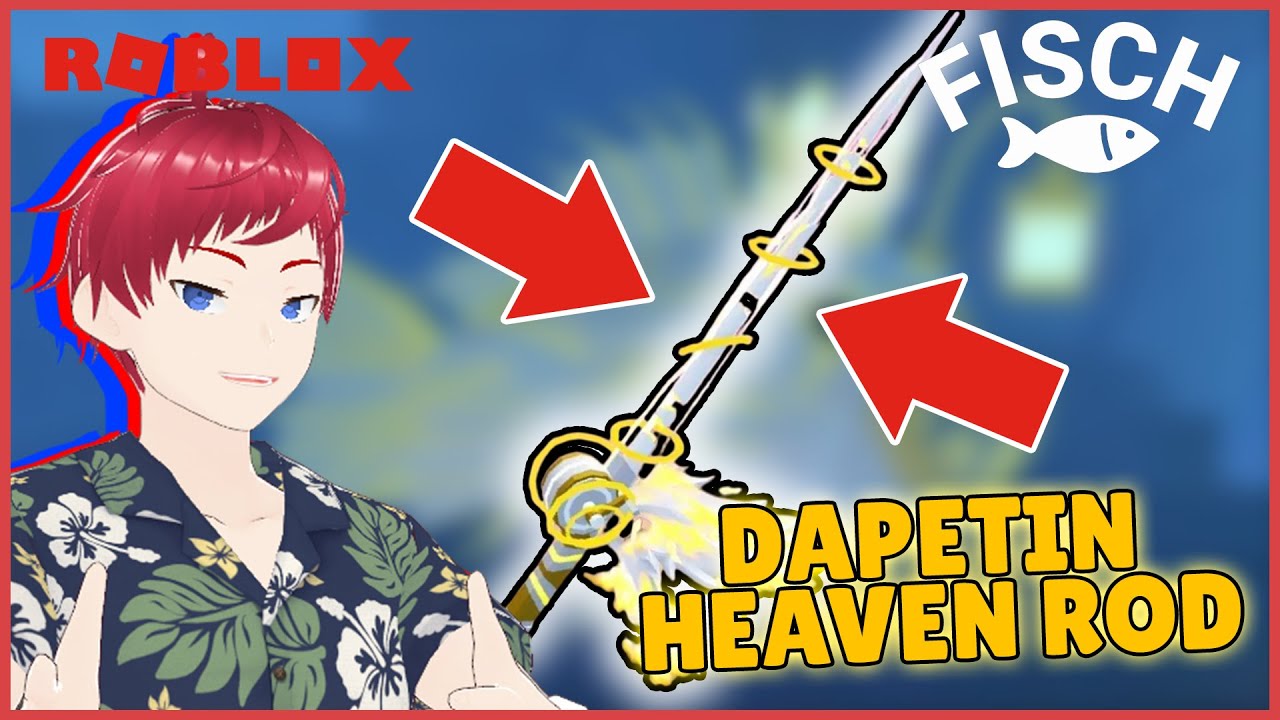 ROBLOX FISCH LIVE DAPETIN HEAVEN ROD - YouTube