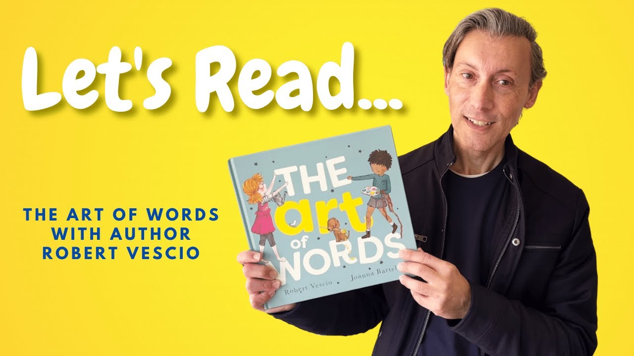 Let's Read... The Art of Words with Robert Vescio - YouTube