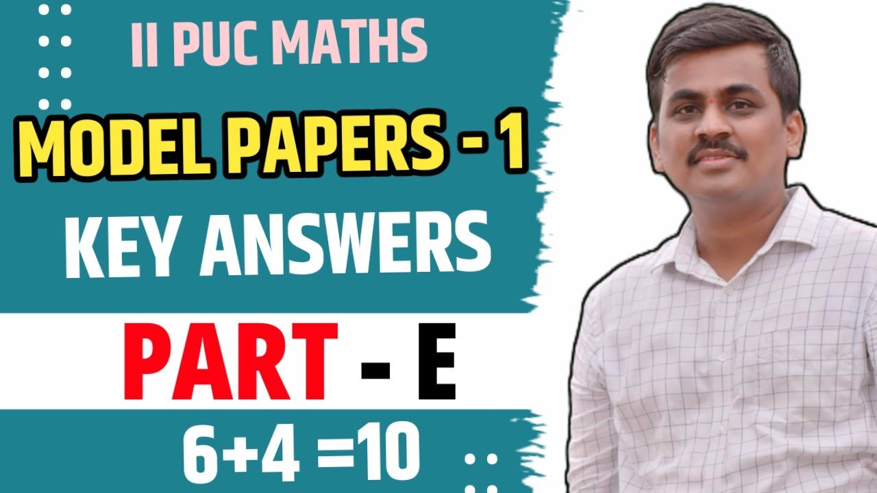 2nd PU MATHS MODEL QUESTION PAPER-1 SOLUTIONS WITH EXPLAIN (10MARKS QUESTIONS) YEAR 2025 - YouTube