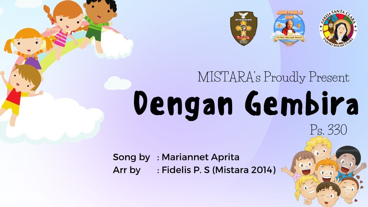 Dengan Gembira (PS. 330) - Virtual Choir Paroki Bekasi Utara # ...
