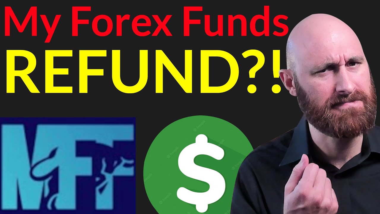 My Forex Funds Refund Guide: 3 Key Ways to Reclaim Your Money 💲 - YouTube