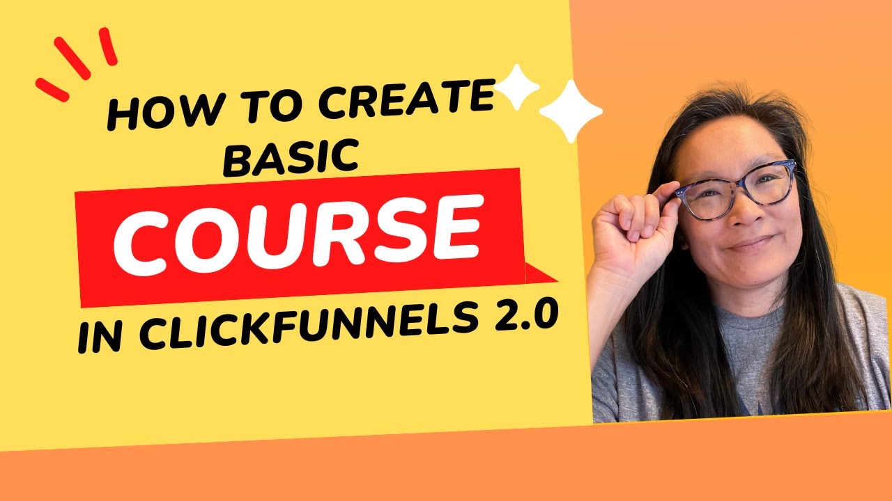 ClickFunnels 2.0 Creating a Basic Course - YouTube
